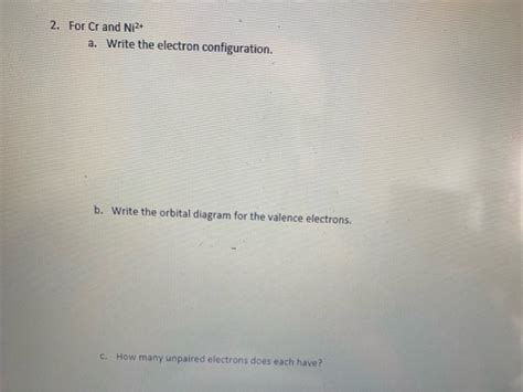 Solved 2 For Cr And Ni2 A Write The Electron
