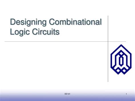 Ppt Designing Combinational Logic Circuits Powerpoint Presentation Free Download Id6350798