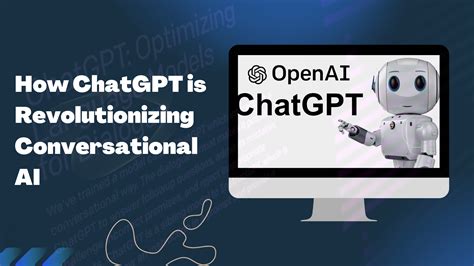 How ChatGPT Is Revolutionizing Conversational AI