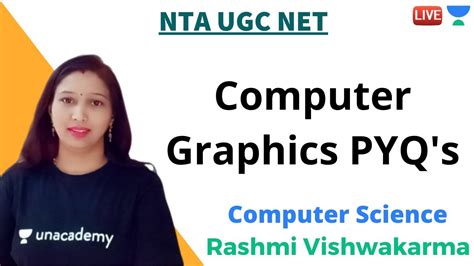 Computer Graphics Pyqs Computer Science Unacademy Live Nta Ugc