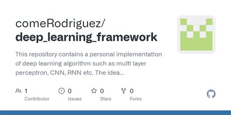 Github Comerodriguezdeeplearningframework This Repository Contains A Personal