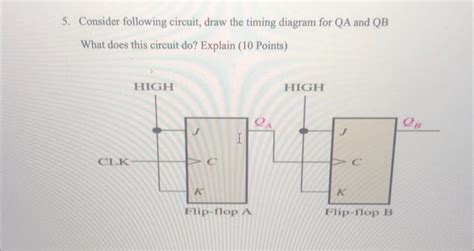 solved 5 consider following circuit draw the timing