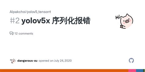 Yolov5x 序列化报错 · Issue 2 · Aipakchoiyolov5tensorrt · Github