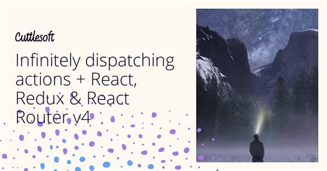 Infinitely Dispatching Actions React Redux And React Router V4