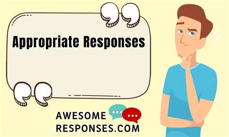 25 Appropriate Responses ️ ️
