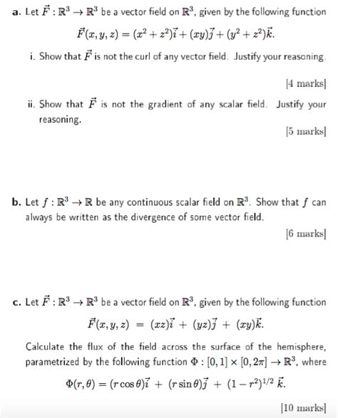 Solved Let F R3 → R° Be A Vector Field On R° Given By