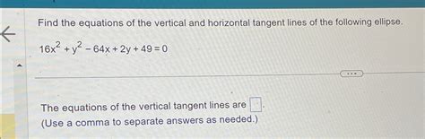 Solved Find The Equations Of The Vertical And Horizontal