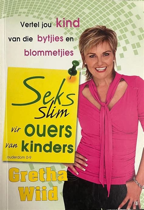 Seksslim Vir Ouers Van Kinders Ouderdom 0 9 Wiid Gretha Kakkerlak