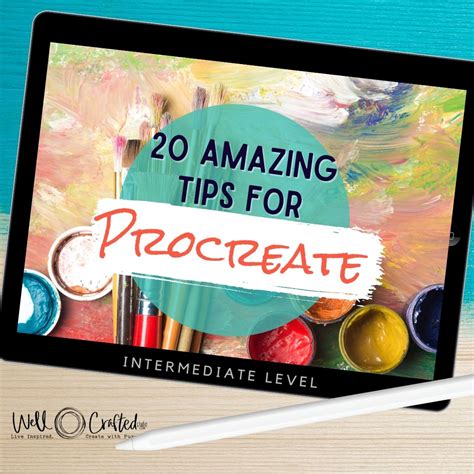 Amazing Procreate Tips For Intermediates Well Crafted Studio
