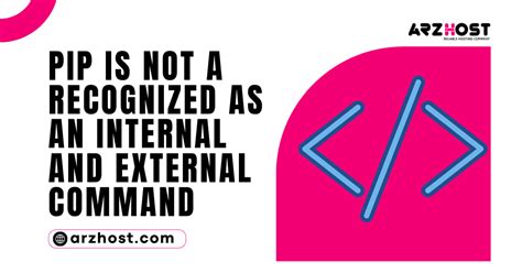 How To Resolve Pip Is Not A Recognized Error Quick Fix