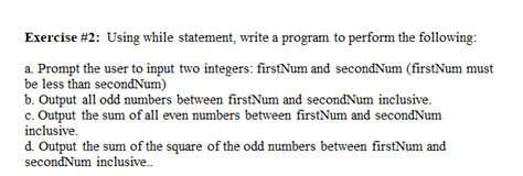 solved exercise 2 using while statement write a program