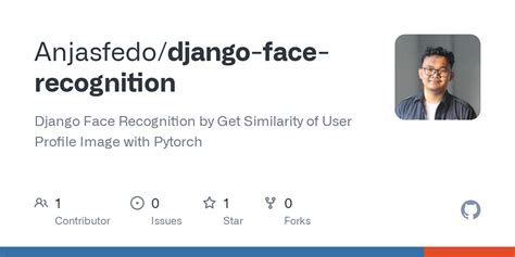 Github Anjasfedodjango Face Recognition Django Face Recognition By