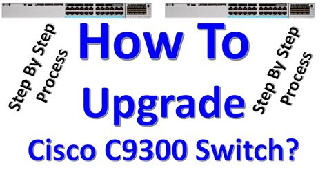 Cisco Catalyst 9300 Switch Bundle Mode Ios Upgrade Procedure How To Upgrade Cisco C9300 Switch