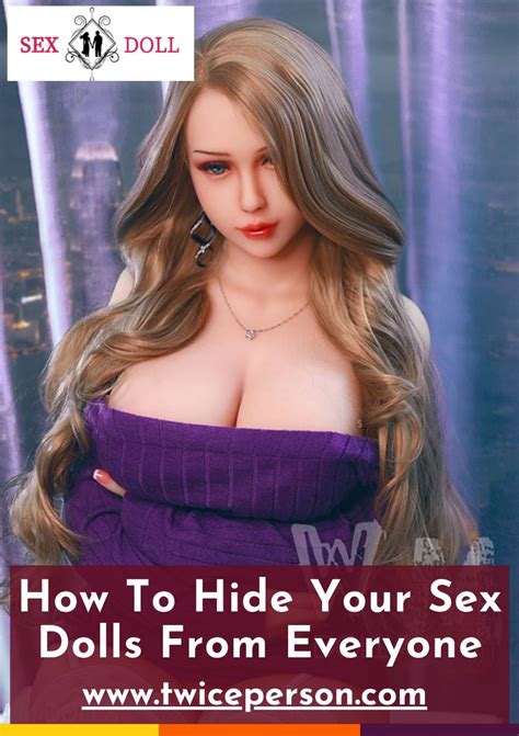 How To Hide Your Sex Dolls From Everyone