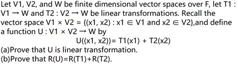solved let v1 v2 and w be finite dimensional vector spaces