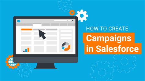 How To Create Campaigns In Salesforce Cloudkettle
