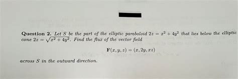 Question 2 ﻿let S Be ﻿the Part Of ﻿the Elliptic