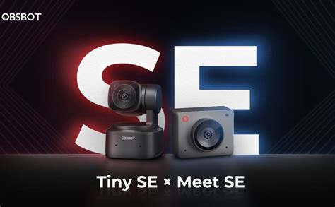 Obsbot Announces New Tiny Se And Meet Se Webcams