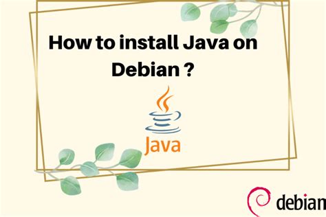 How To Install Java On Debian Linuxfordevices