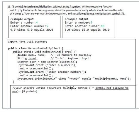 Solved 13 8 Points Recursive Multiplication Without Using
