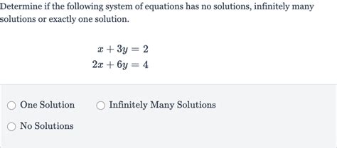 Solved Determine If The Following System Of Equations Has No Soluti