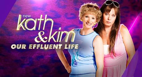 Tv Guide Kath And Kim Return To Show Off Their Effluent Life