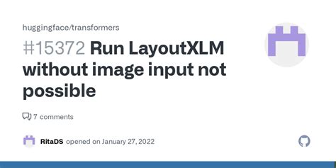 Run Layoutxlm Without Image Input Not Possible · Issue 15372 · Huggingfacetransformers · Github