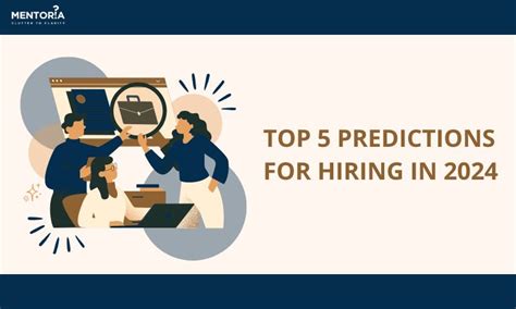 Top 5 Hiring Predictions In 2024 Mentoria