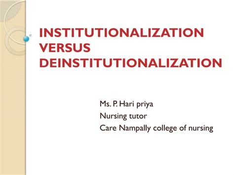 Institutionalization And Deinstitutionalization Pptx