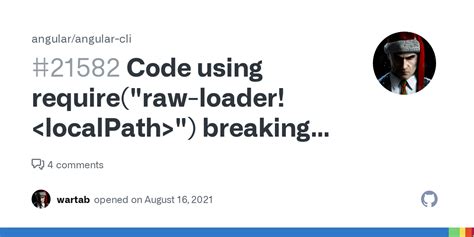 Code Using Require Raw Loader Breaking After Upgrading From 12 1