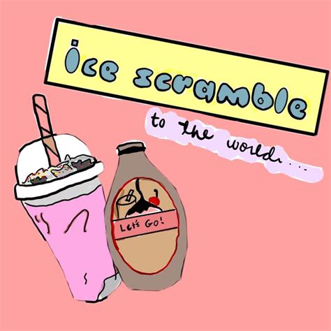 Ice Scramble To The World Calumpit