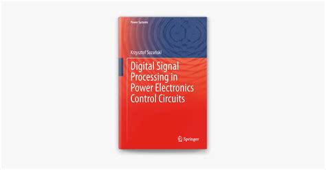 ‎digital Signal Processing In Power Electronics Control Circuits On