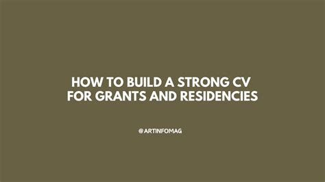 How To Build A Strong Cv For Grants And Residencies Artinfoland Magazine