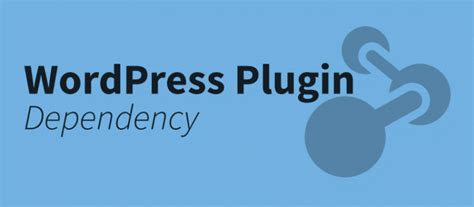 Core Plugin Dependency Is Necessary For A Better Wordpress Ecosystem • Post Status