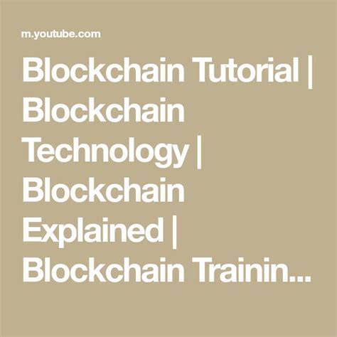 Blockchain Tutorial Blockchain Technology Blockchain Explained Blockchain Training