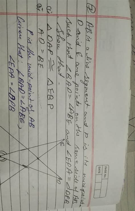 AB It A Line Segment And D Is Its Midpoint D And E Are Points On The