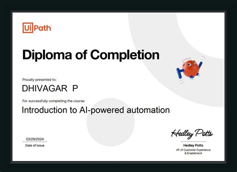 Dhivagar P On Linkedin Successfullyi Completed Uipaths Introduction To Ai Powered Automation
