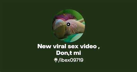 New Viral Sex Video Dont Mi Linktree