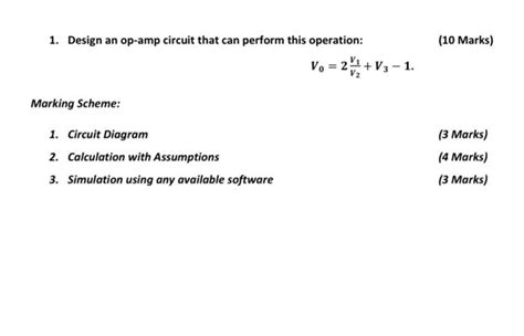 Solved 1 Design An Op Circuit That Can Perform This Chegg Com