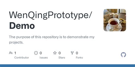 Github Wenqingprototype Demo The Purpose Of This Repository Is To Demonstrate My Projects