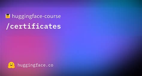 Huggingface Coursecertificates · Datasets At Hugging Face