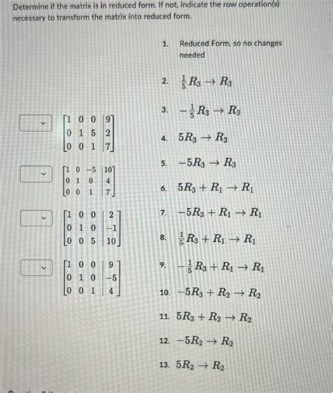 solved determine if the matrix is in reduced form if not