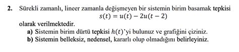 Solved The Unit Step Response Of ﻿a Continuous Time Linear
