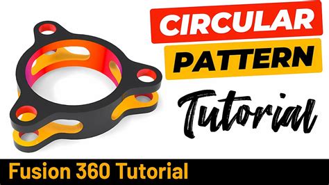 Fuision 360 Tutorial For Beginners Circular Pattern Youtube