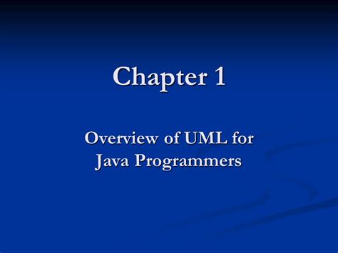 Chapter 1 Overview Of Uml For Java Programmers 2 Outline Diagram Types