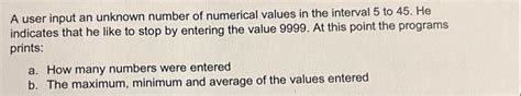 solved a user input an unknown number of numerical values in