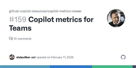 Copilot Metrics For Teams · Issue 159 · Github Copilot Resources