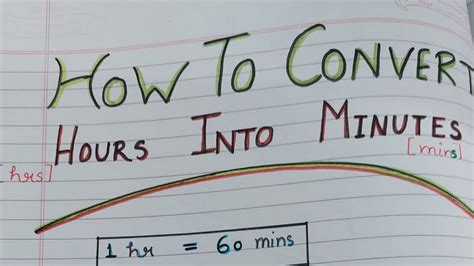 How To Convert Hours Into Minutes Conversion Hrs Into Mins How Many Minute In Hour