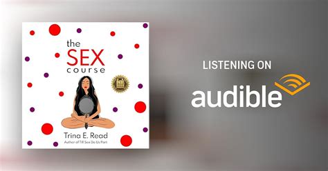 The Sex Course Audiobook By Trina E Read