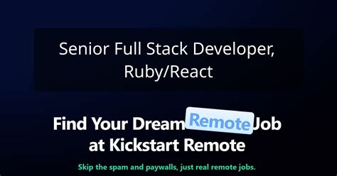 Senior Full Stack Developer Rubyreact At Somnio Software Remote Job